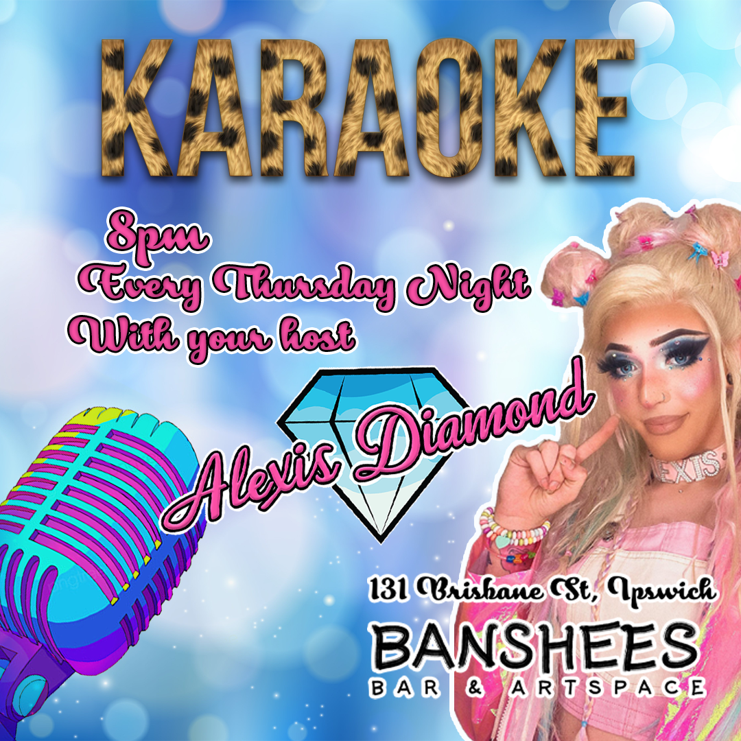 Karaoke with Alexis Diamond! | Banshees Bar & Artspace Event